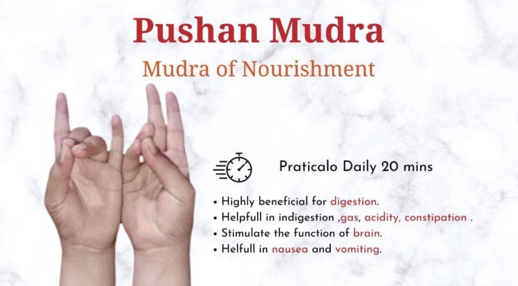 What is Pushan Mudra: Types, Benefits & Side Effects